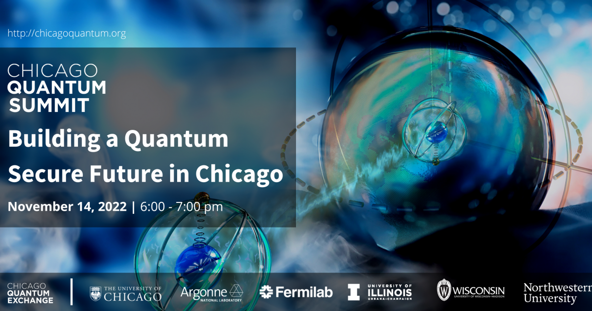 2022 Chicago Quantum Summit: Public Event | Chicago Quantum Exchange
