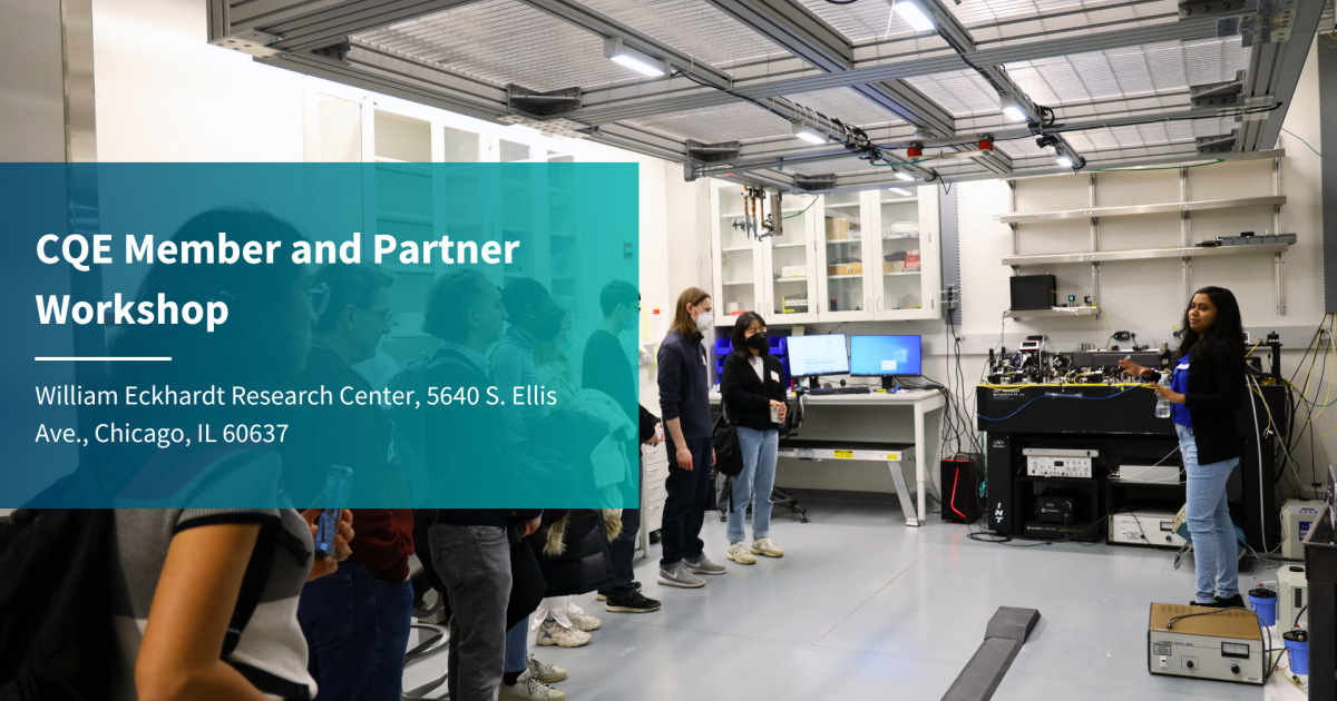 2023 CQE Member and Partner Workshop | Chicago Quantum Exchange